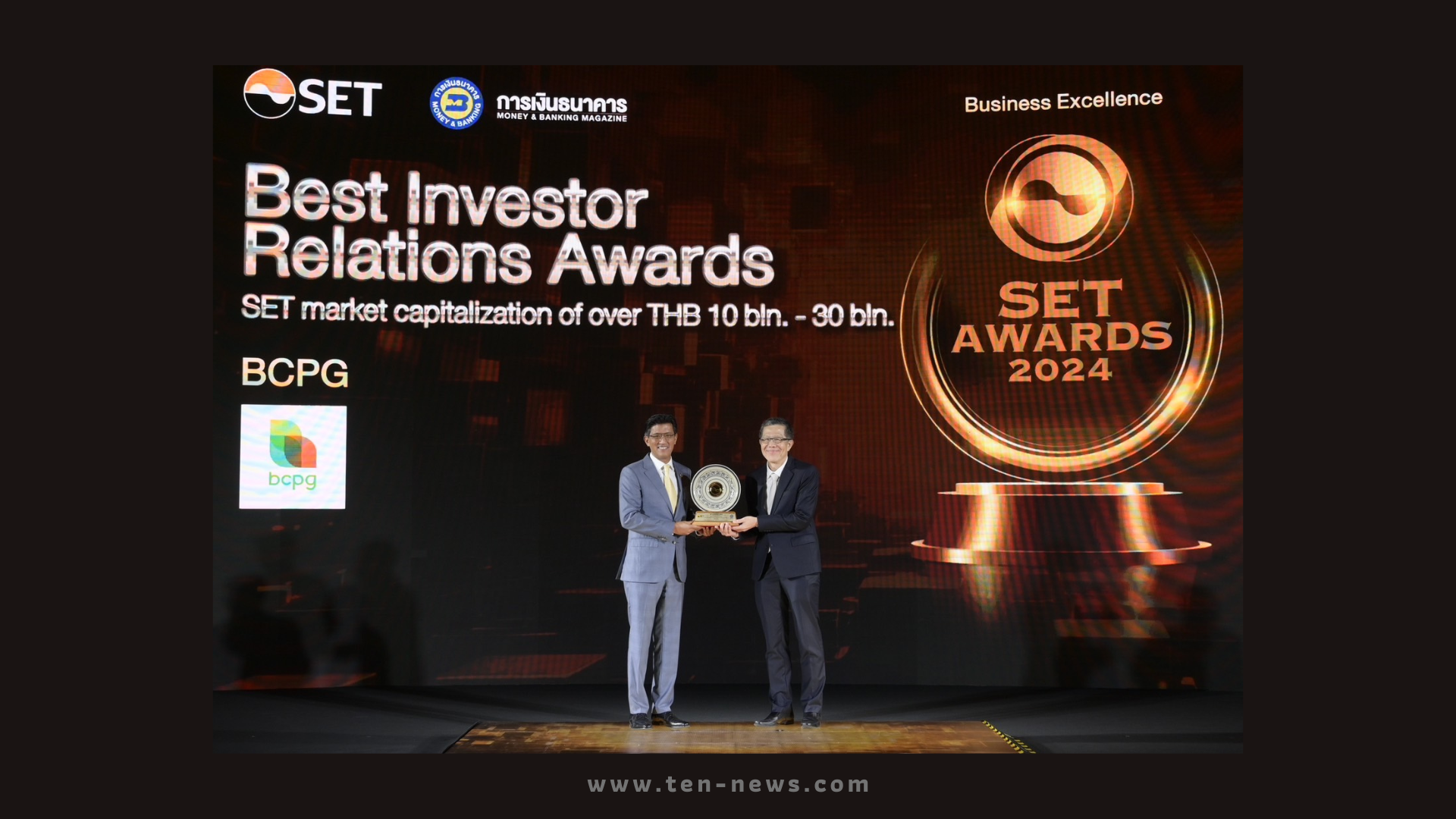 BCPG คว้ารางวัล บริษัทจดทะเบียนด้านนักลงทุนสัมพันธ์ยอดเยี่ยม งาน SET Awards 2024 - www.ten-news.com